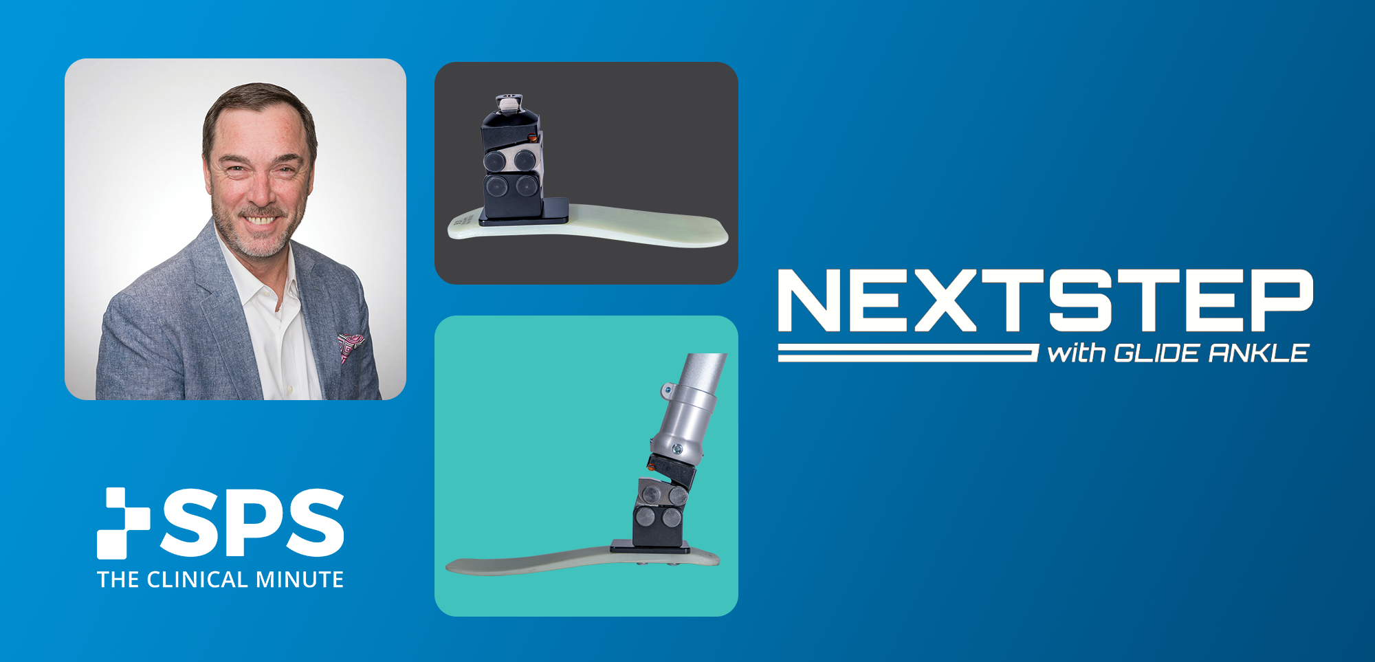 The Clinical Minute: ST&G NextStep Foot with Glide Ankle